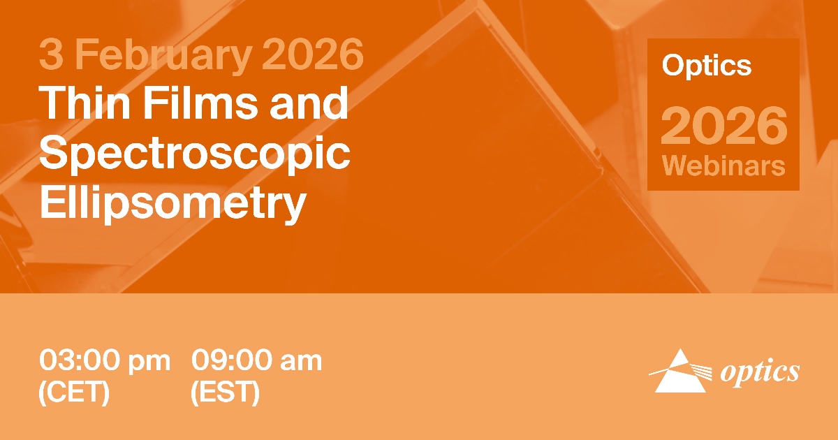 Optics Webinar | Thin Films and Spectroscopic Ellipsometry, 3 February ...