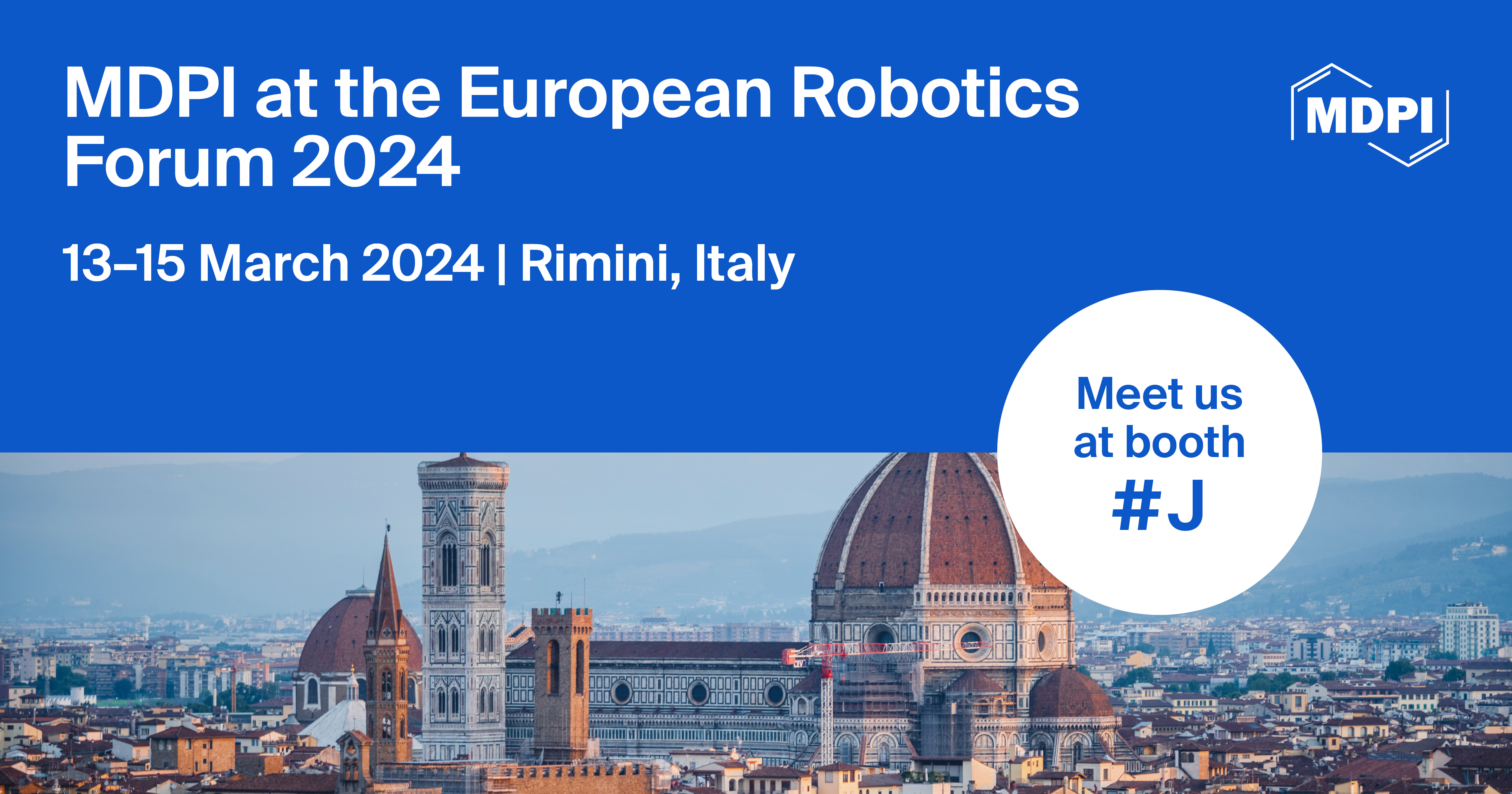 Meet Us at the European Robotics Forum 2024, 13–15 March 2024, Rimini, Italy | MDPI