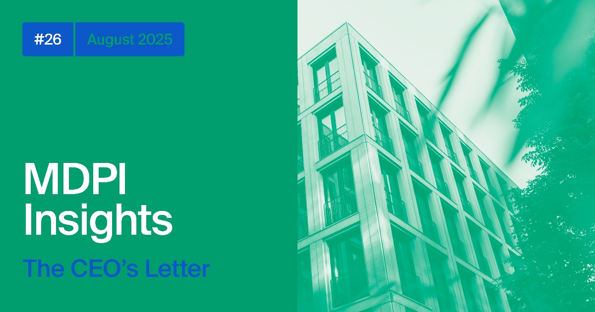 MDPI INSIGHTS: The CEO's Letter #26 - CUJS, Head of Ethics, Open Peer ...