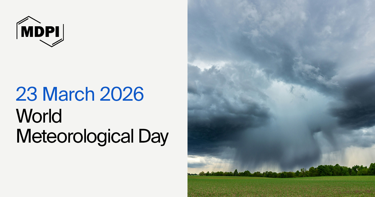 World Meteorological Day, 23 March 2026 | MDPI