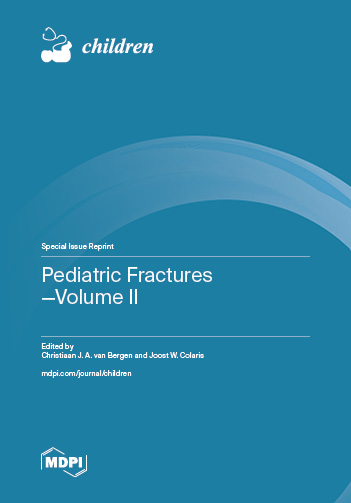 Pediatric Fractures—Volume II | MDPI Books