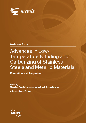 Advances in Low-Temperature Nitriding and Carburizing of Stainless Steels and Metallic Materials ...