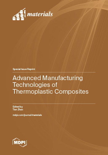 Advanced Manufacturing Technologies of Thermoplastic Composites | MDPI ...