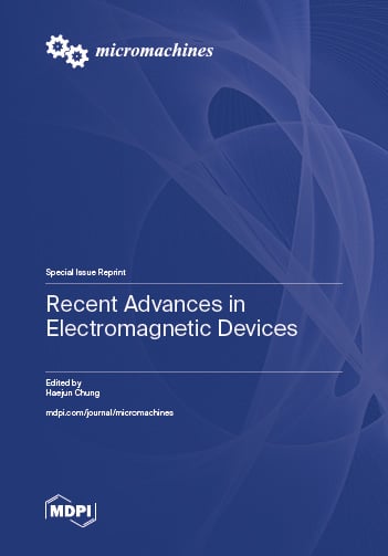 Recent Advances in Electromagnetic Devices | MDPI Books