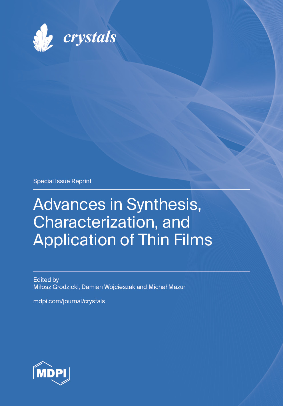 Advances In Synthesis Characterization And Application Of Thin Films