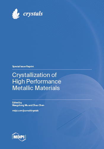Crystallization of High Performance Metallic Materials | MDPI Books