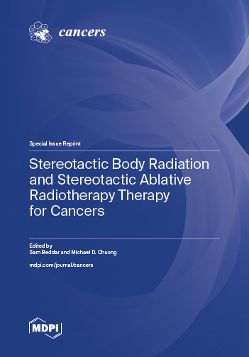 Stereotactic Body Radiation and Stereotactic Ablative Radiotherapy Therapy for Cancers | MDPI Books