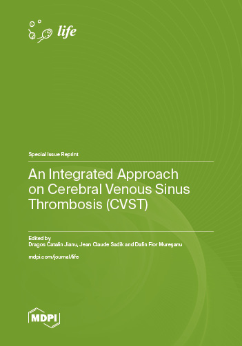 An Integrated Approach on Cerebral Venous Sinus Thrombosis (CVST ...