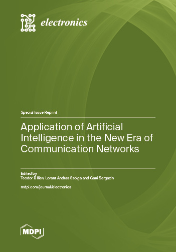 Application of Artificial Intelligence in the New Era of Communication Networks | MDPI Books