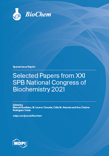 Selected Papers from XXI SPB National Congress of Biochemistry 2021 | MDPI Books