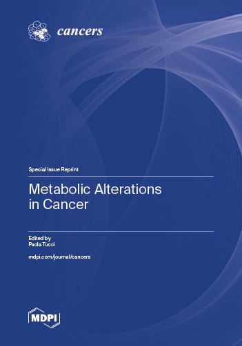 Metabolic Alterations in Cancer | MDPI Books