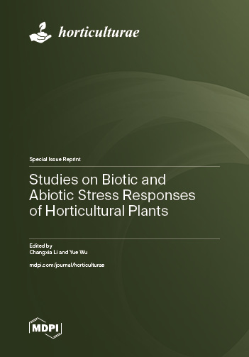 Studies on Biotic and Abiotic Stress Responses of Horticultural Plants | MDPI Books