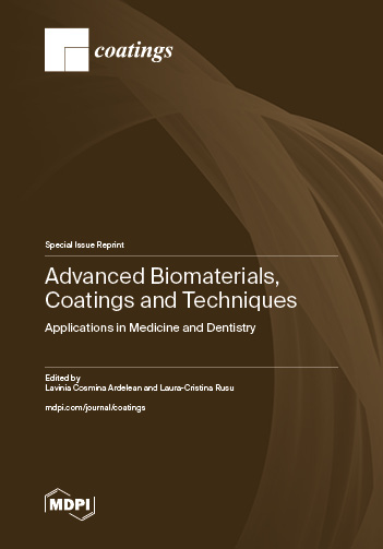 Advanced Biomaterials, Coatings and Techniques: Applications in ...