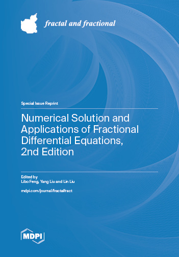 Numerical Solution And Applications Of Fractional Differential Equations 2nd Edition Mdpi Books