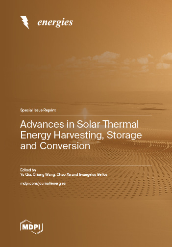 Advances in Solar Thermal Energy Harvesting, Storage and Conversion | MDPI Books