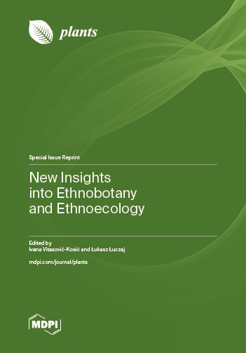 New Insights into Ethnobotany and Ethnoecology | MDPI Books