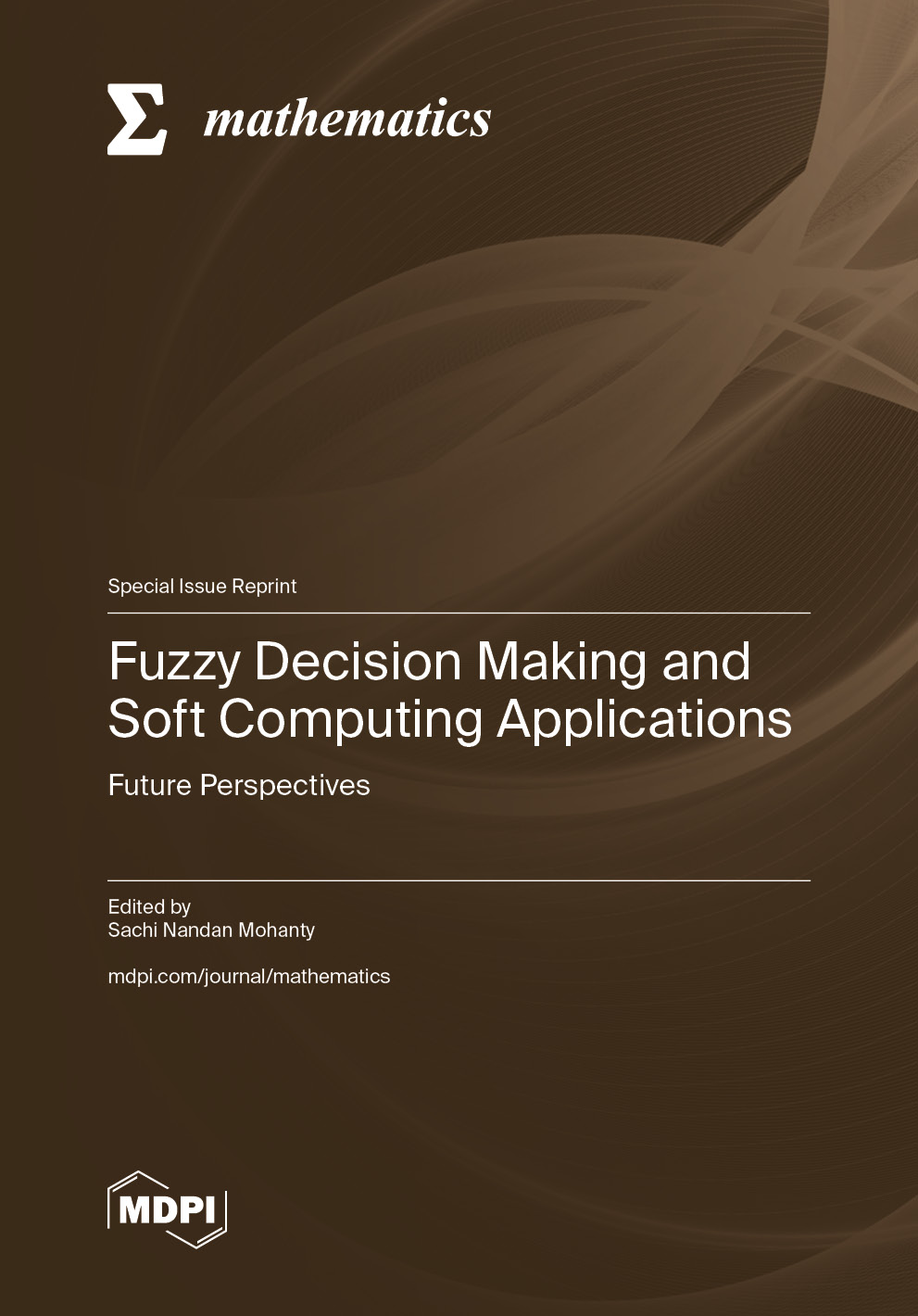 Fuzzy Decision Making And Soft Computing Applications Mdpi Books