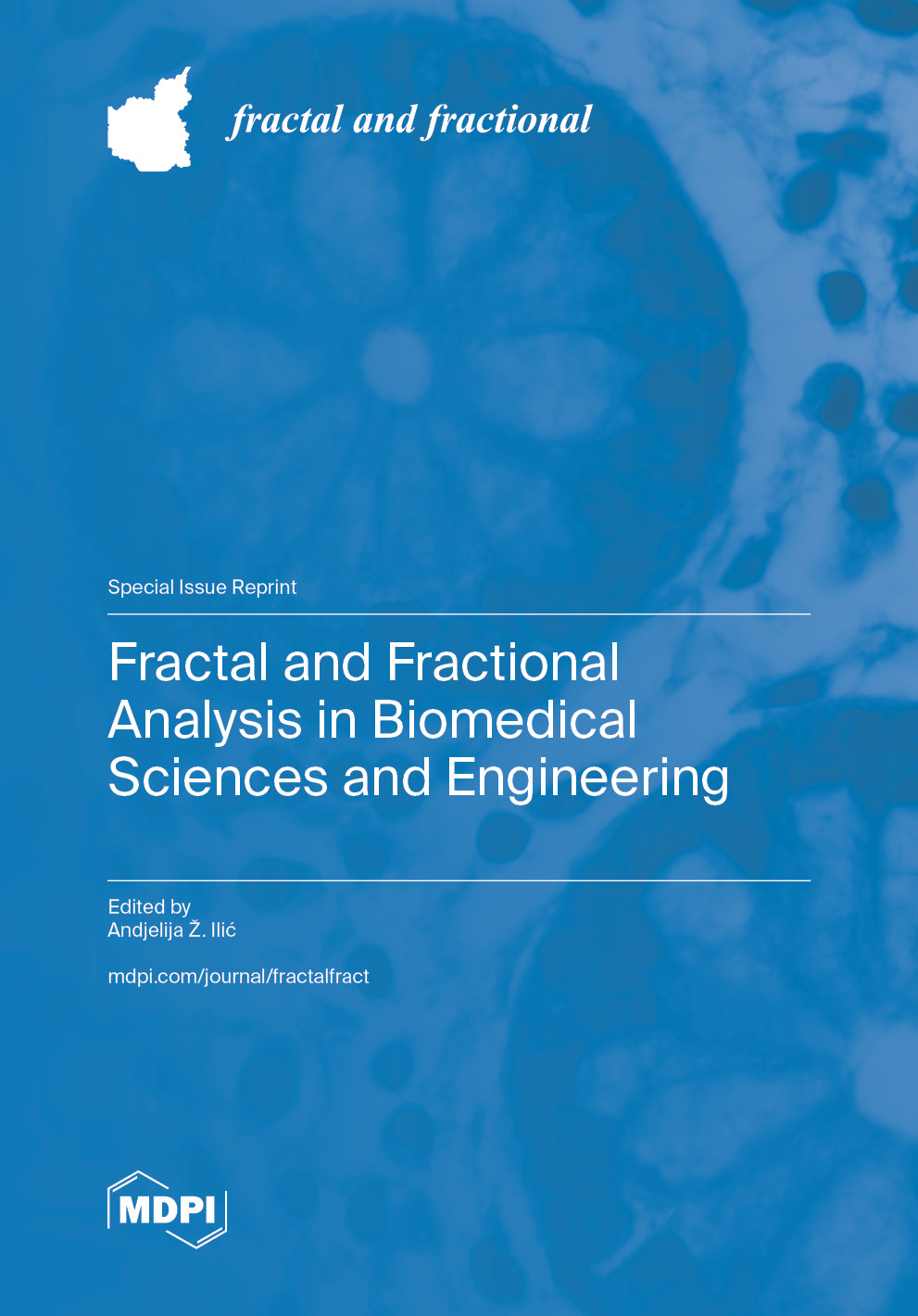 Fractal and Fractional Analysis in Biomedical Sciences and Engineering ...