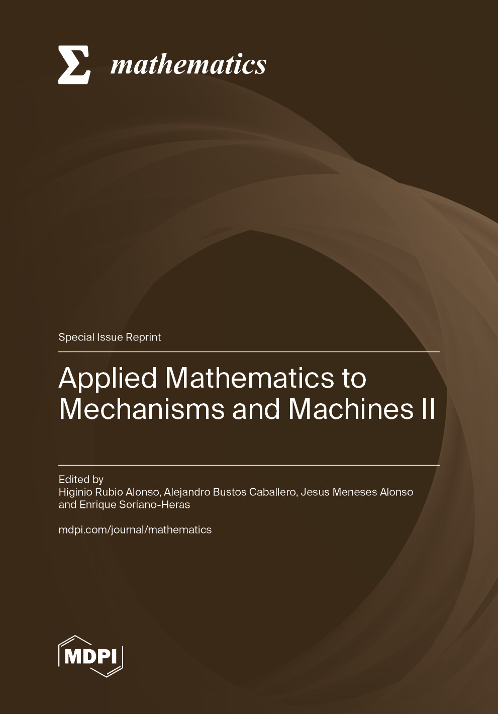 Applied Mathematics to Mechanisms and Machines II | MDPI Books