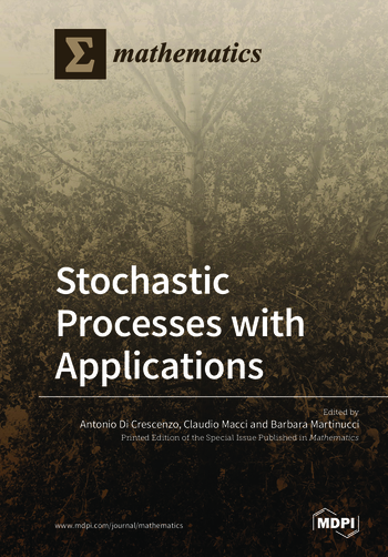 Stochastic Processes With Applications Mdpi Books