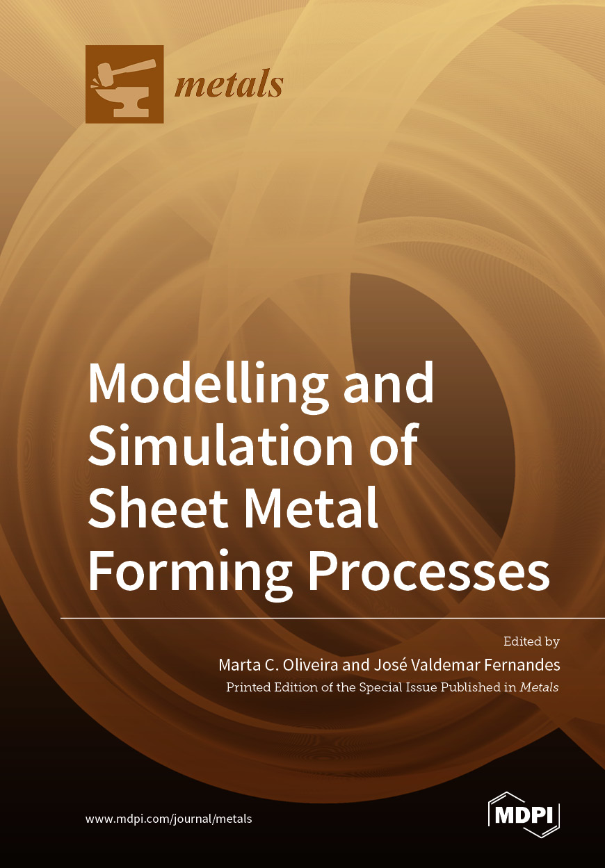 Modelling And Simulation Of Sheet Metal Forming Processes Mdpi Books