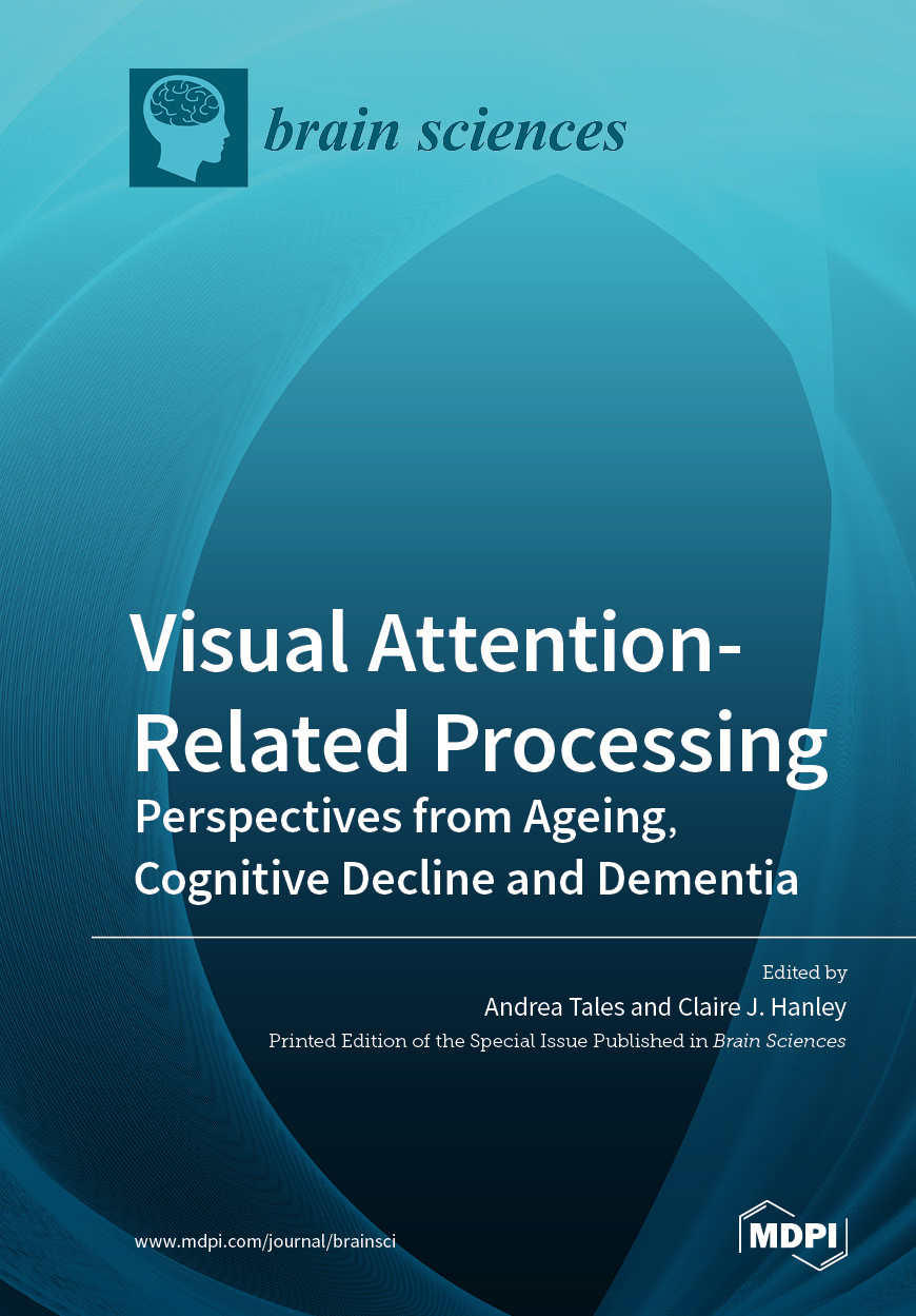 Visual Attention Related Processing Perspectives From Ageing Cognitive Decline And Dementia