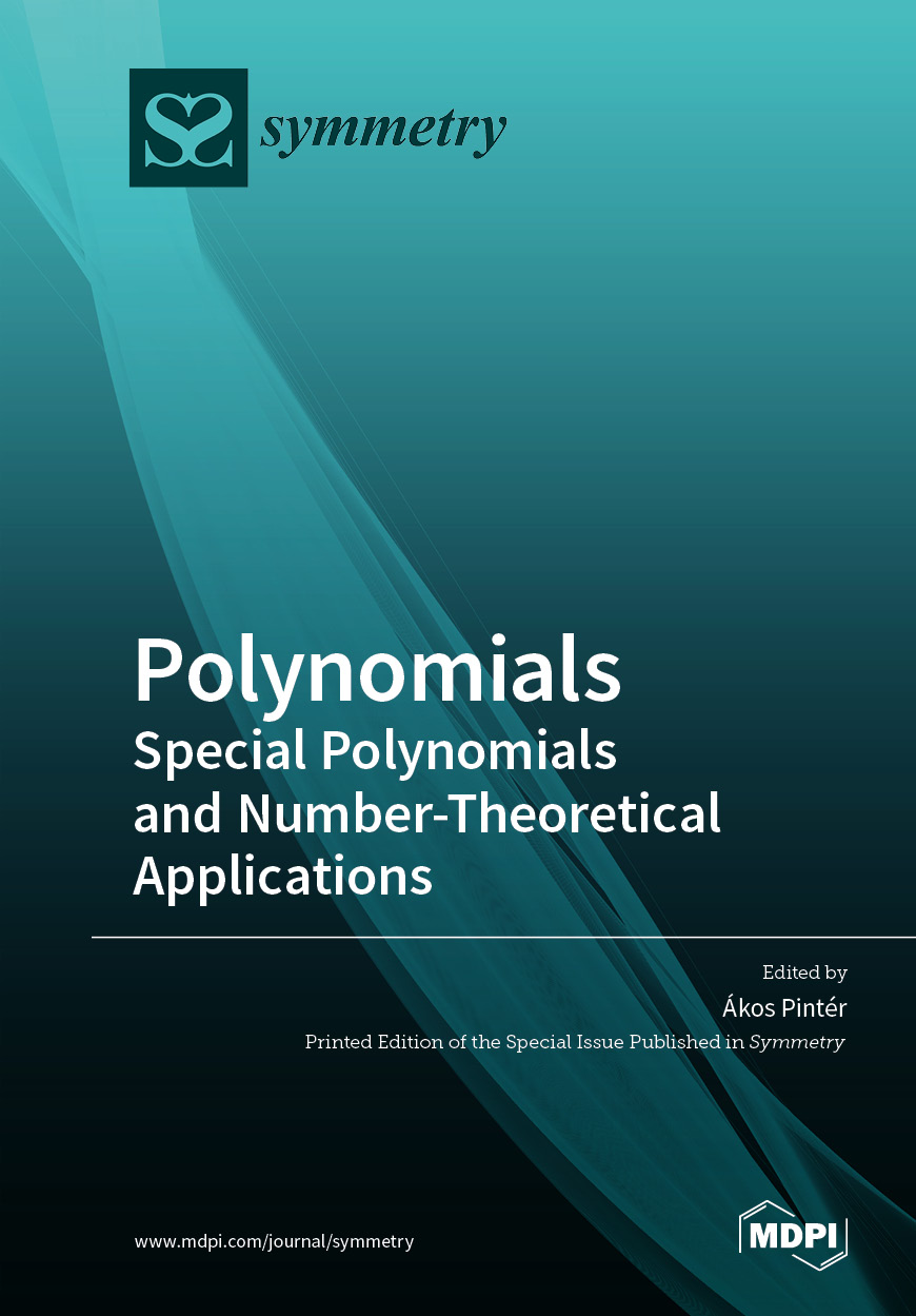 Polynomials Special Polynomials And Number Theoretical Applications Polynomials Special Polynomials And Number Theoretical Applications