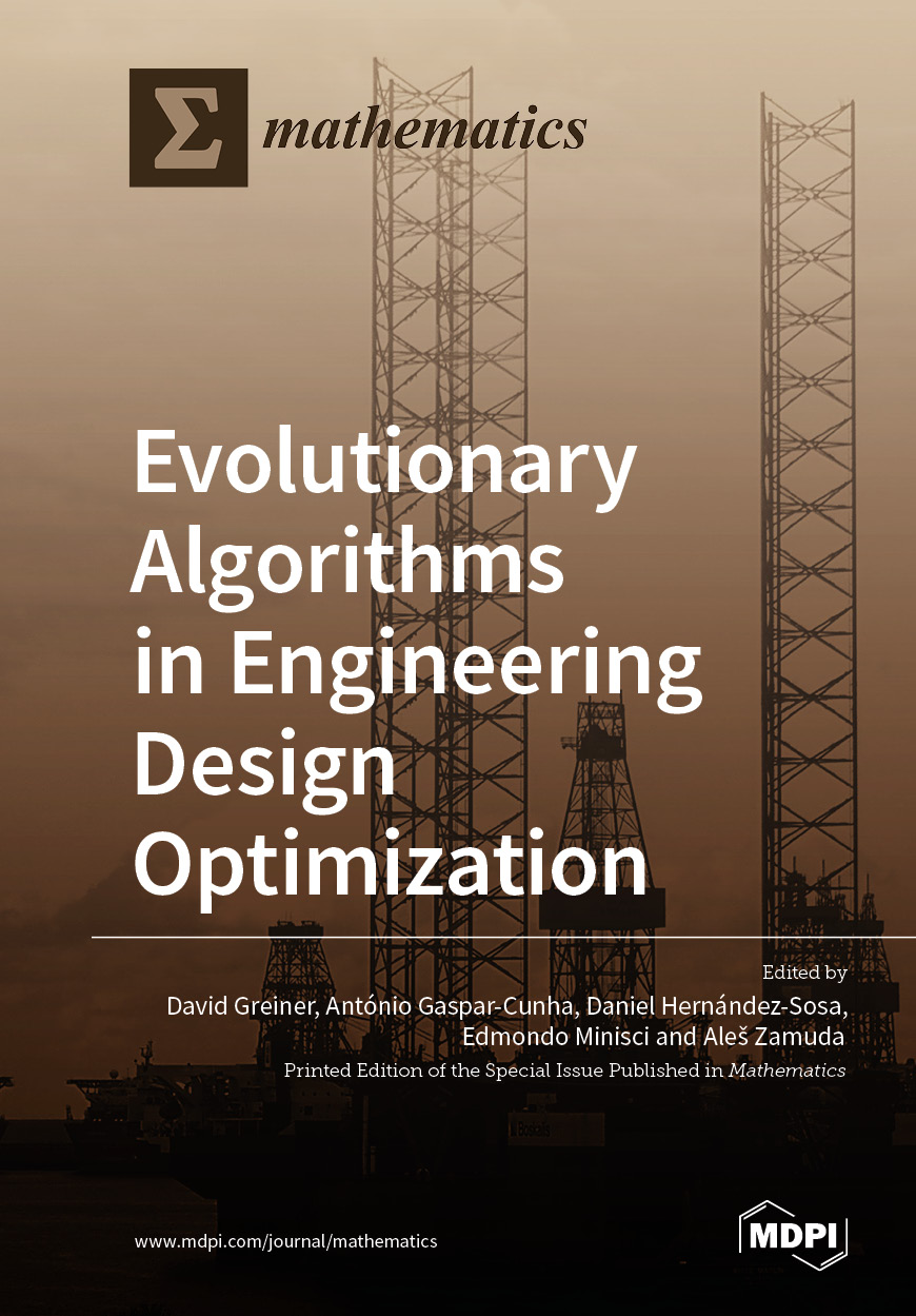 Evolutionary Algorithms In Engineering Design Optimization Mdpi Books