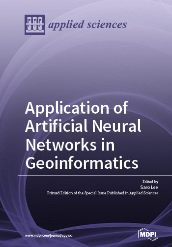 Application Of Artificial Neural Networks In Geoinformatics Mdpi Books