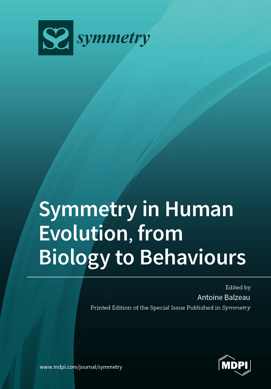 Symmetry in Human Evolution, from Biology to Behaviours | MDPI Books