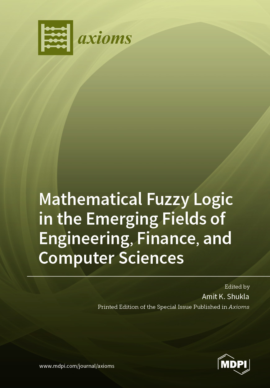 Mathematical Fuzzy Logic In The Emerging Fields Of Engineering Finance