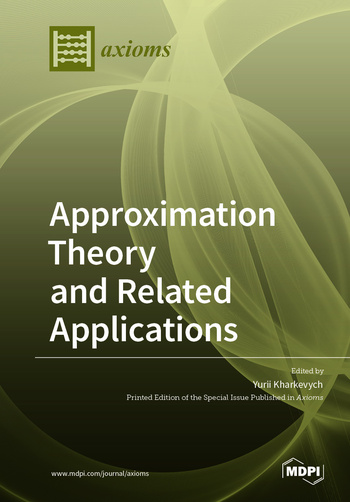 Approximation Theory And Related Applications Mdpi Books