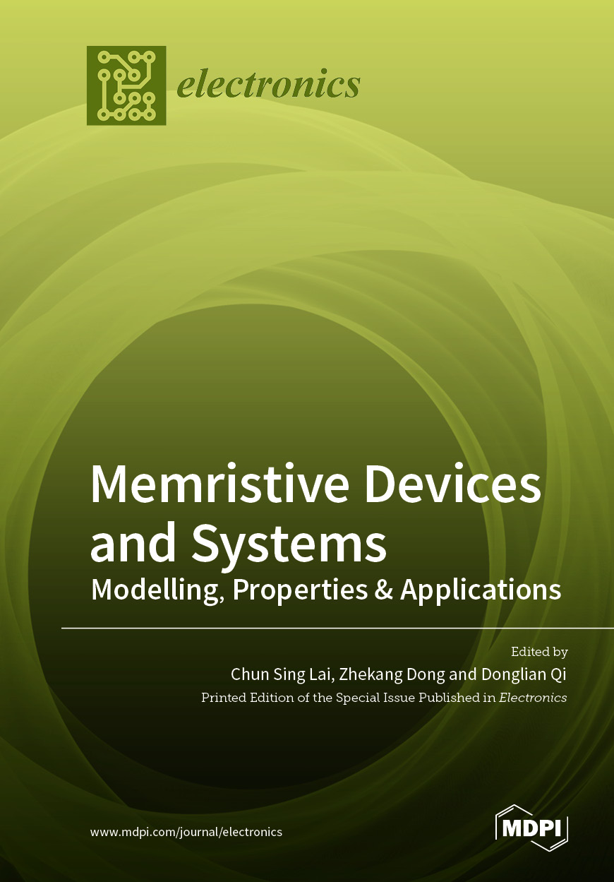 Memristive Devices And Systems Modelling Properties And Applications Mdpi Books