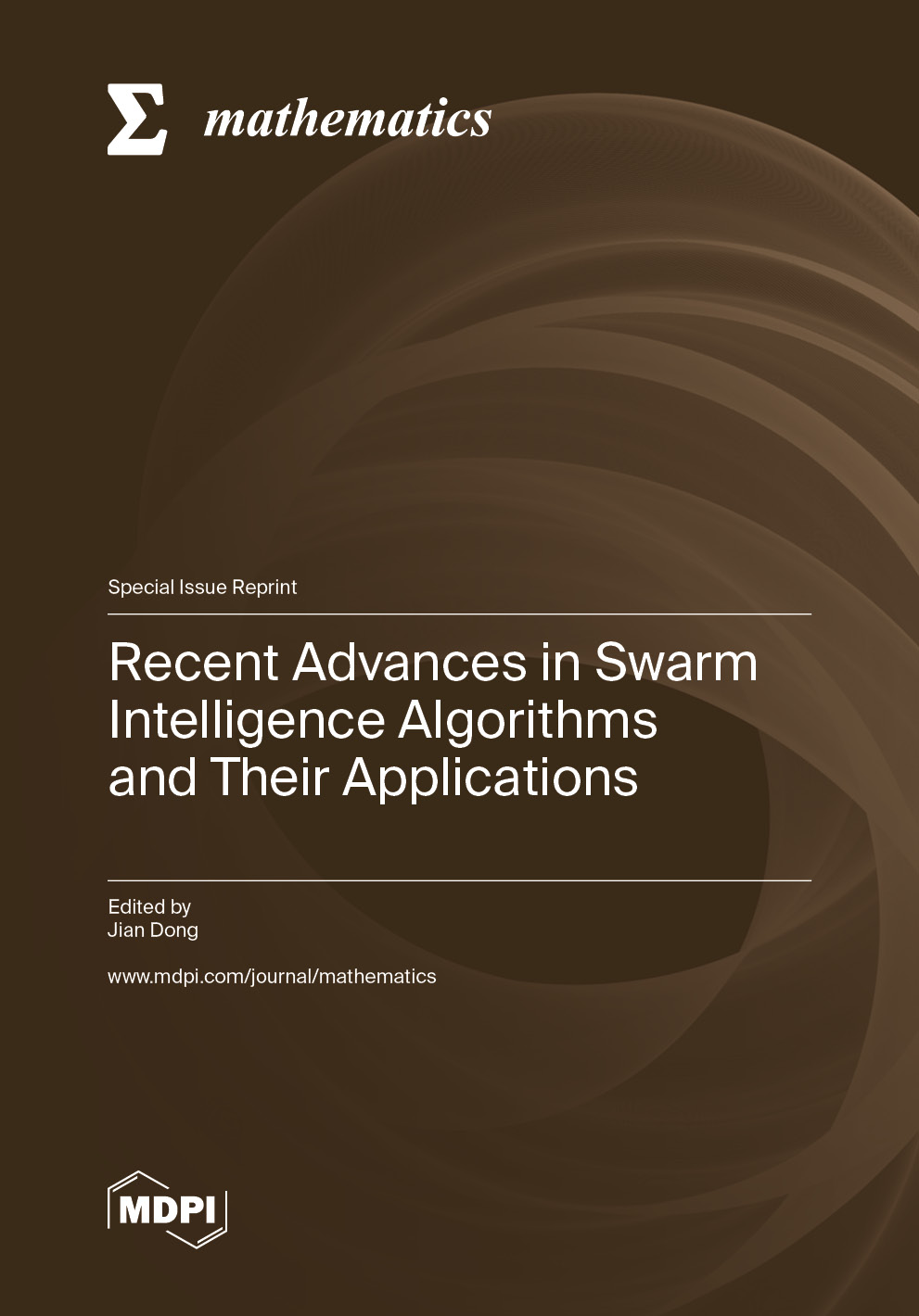Recent Advances In Swarm Intelligence Algorithms And Their Applications Mdpi Books