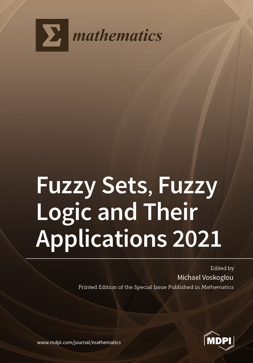Fuzzy Sets Fuzzy Logic And Their Applications 2021 Mdpi Books