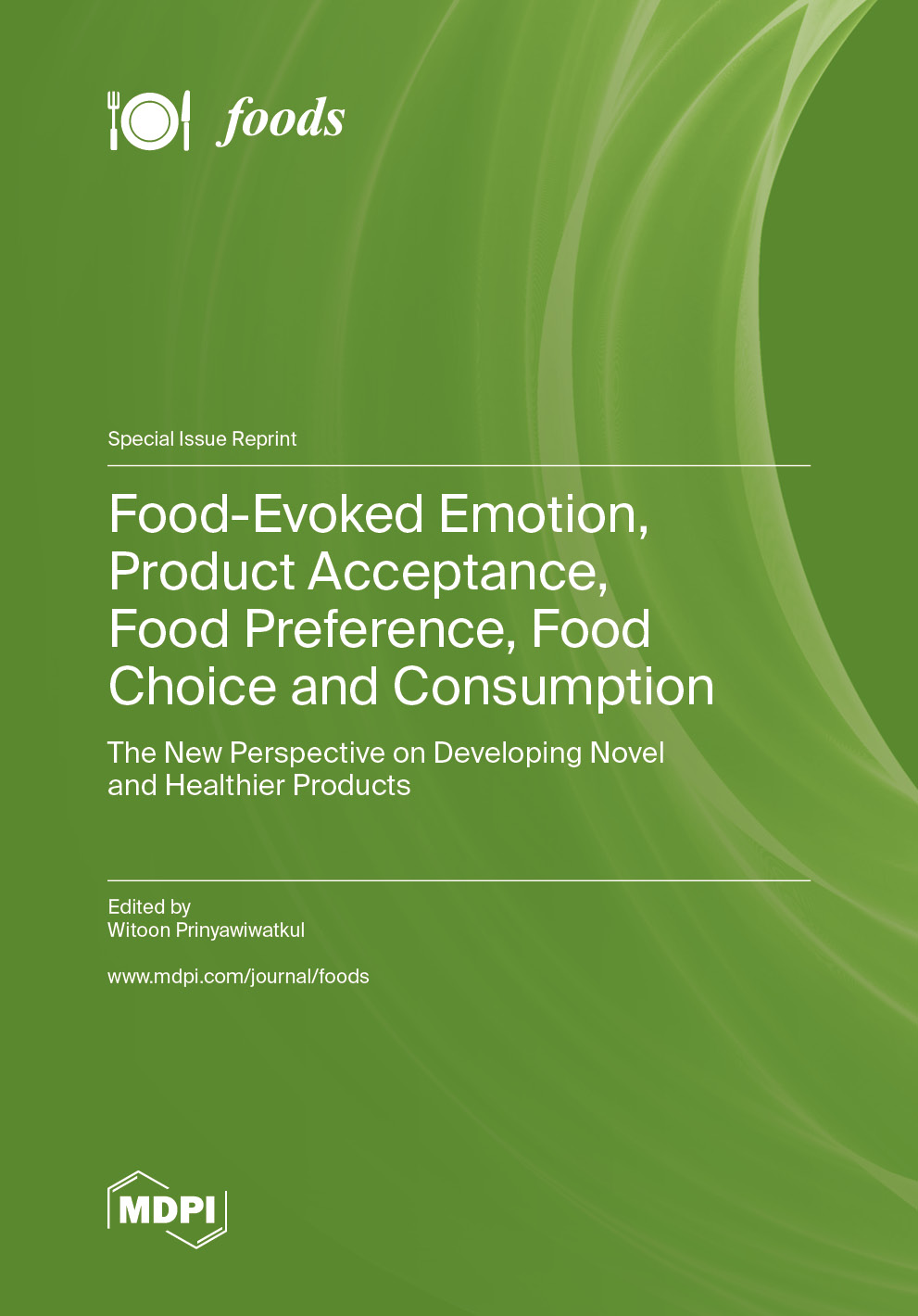 Food-Evoked Emotion, Product Acceptance, Food Preference, Food Choice ...