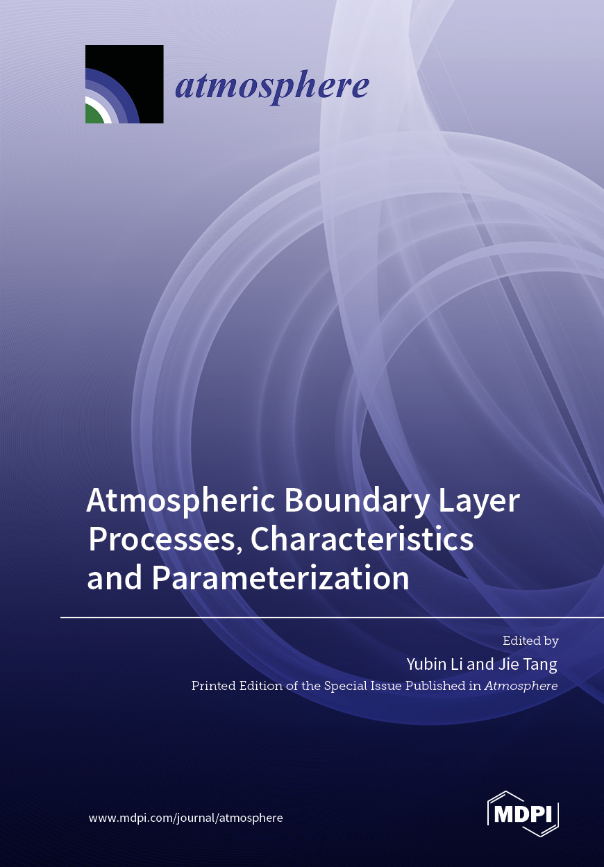 Atmospheric Boundary Layer Processes Characteristics And Parameterization Mdpi Books