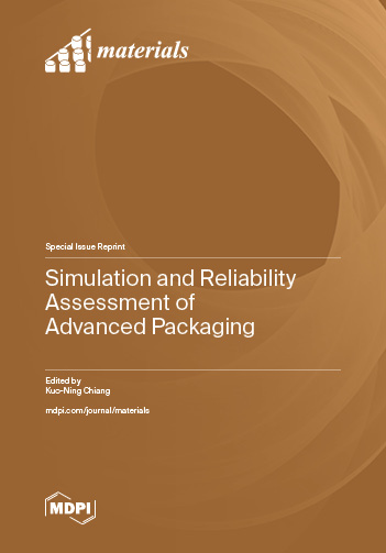 Simulation And Reliability Assessment Of Advanced Packaging Mdpi Books