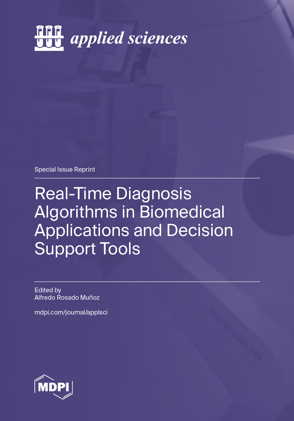 Real Time Diagnosis Algorithms In Biomedical Applications And Decision Support Tools Mdpi Books