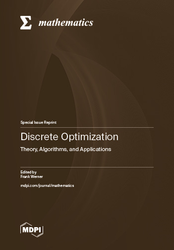 Discrete Optimization Theory Algorithms And Applications Mdpi Books