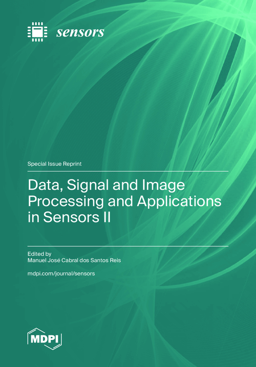 Data Signal And Image Processing And Applications In Sensors Ii Mdpi
