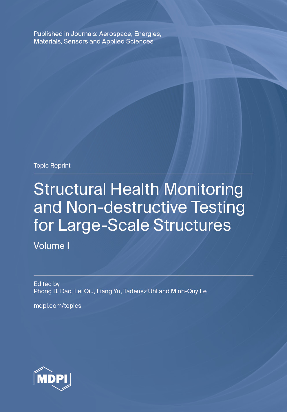 Structural Health Monitoring And Non Destructive Testing For Large Scale Structures Mdpi Books